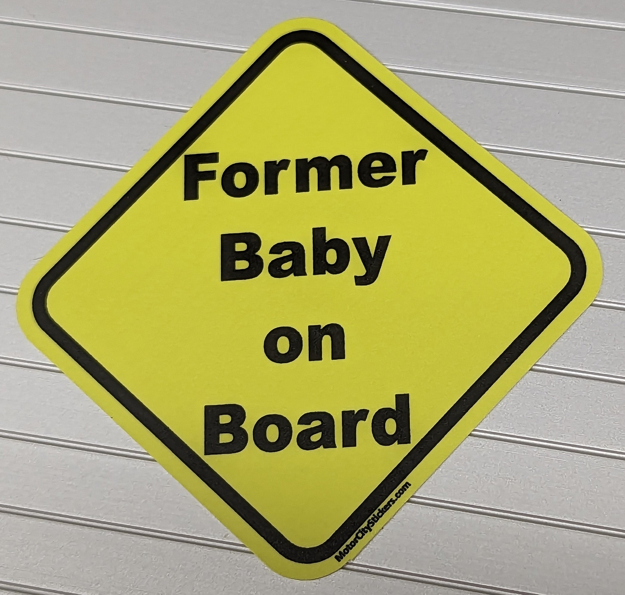 Sticker - Former Baby on Board - Funny – Motor City Stickers LLC